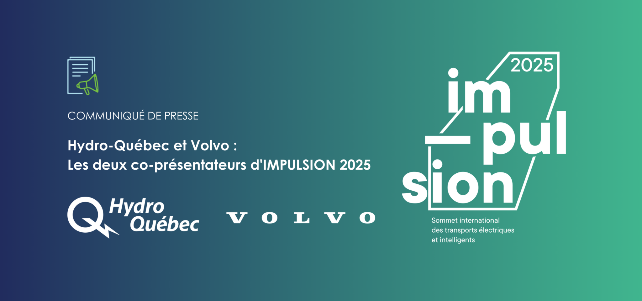 Le groupe Volvo et Hydro-Québec : co-présentateurs d’Impulsion 2025 ...