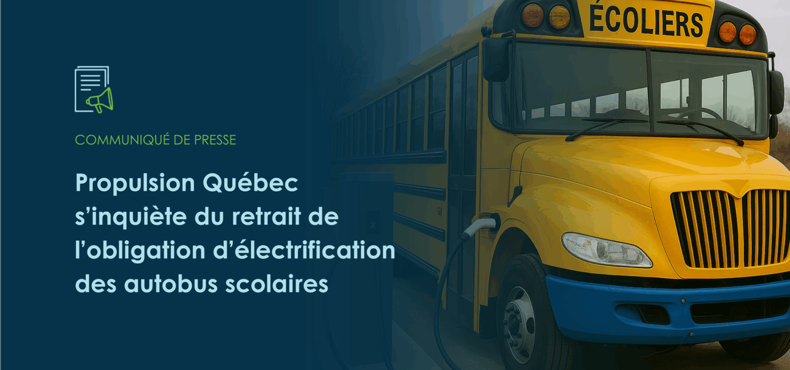 Propulsion Québec s’inquiète du retrait de l’obligation d’électrification des autobus scolaires ...